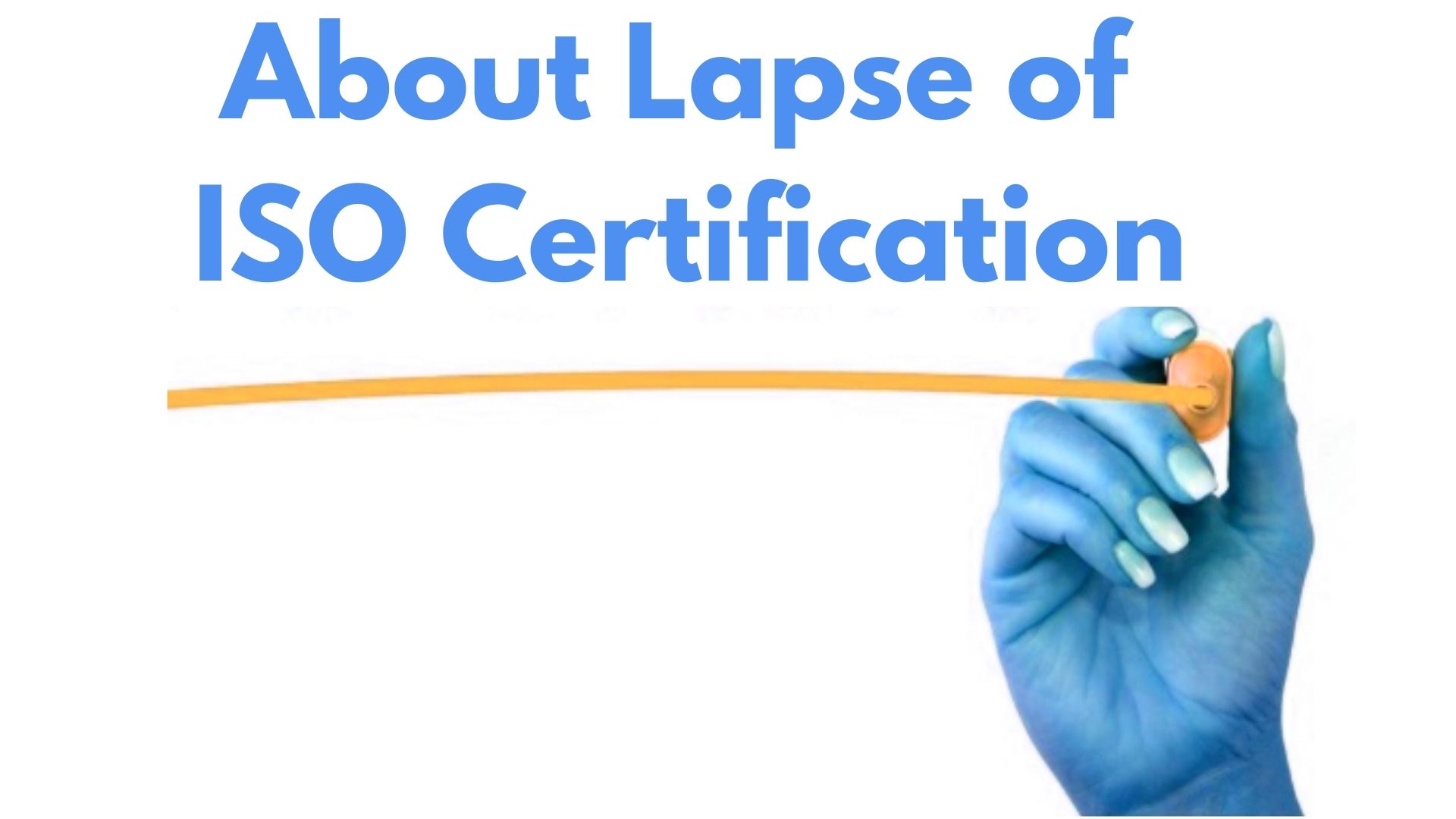 ISO certifications failure | Myth as opposed to danger