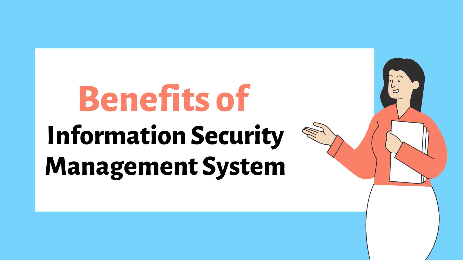 Benefits of Information Security Management System