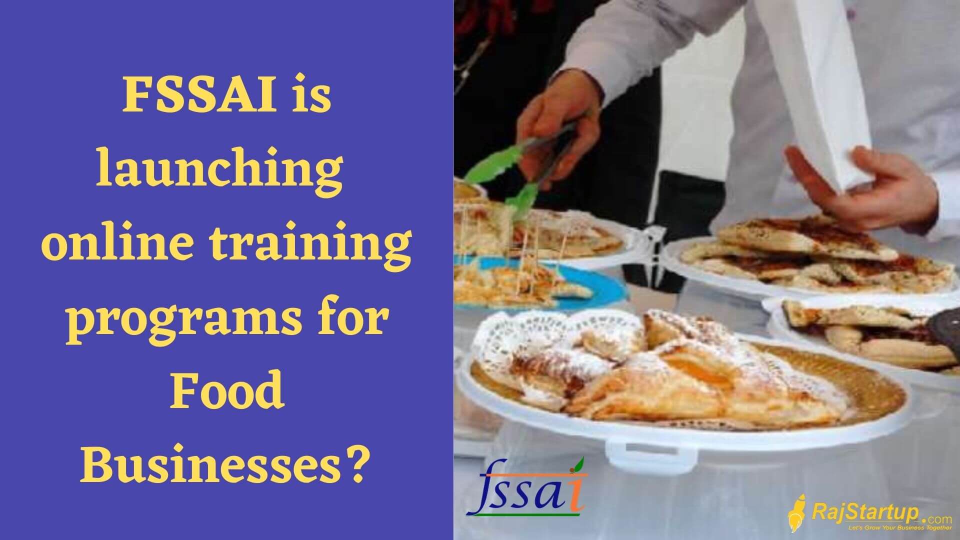 Does FSSAI is launching online training programs for Food Businesses?