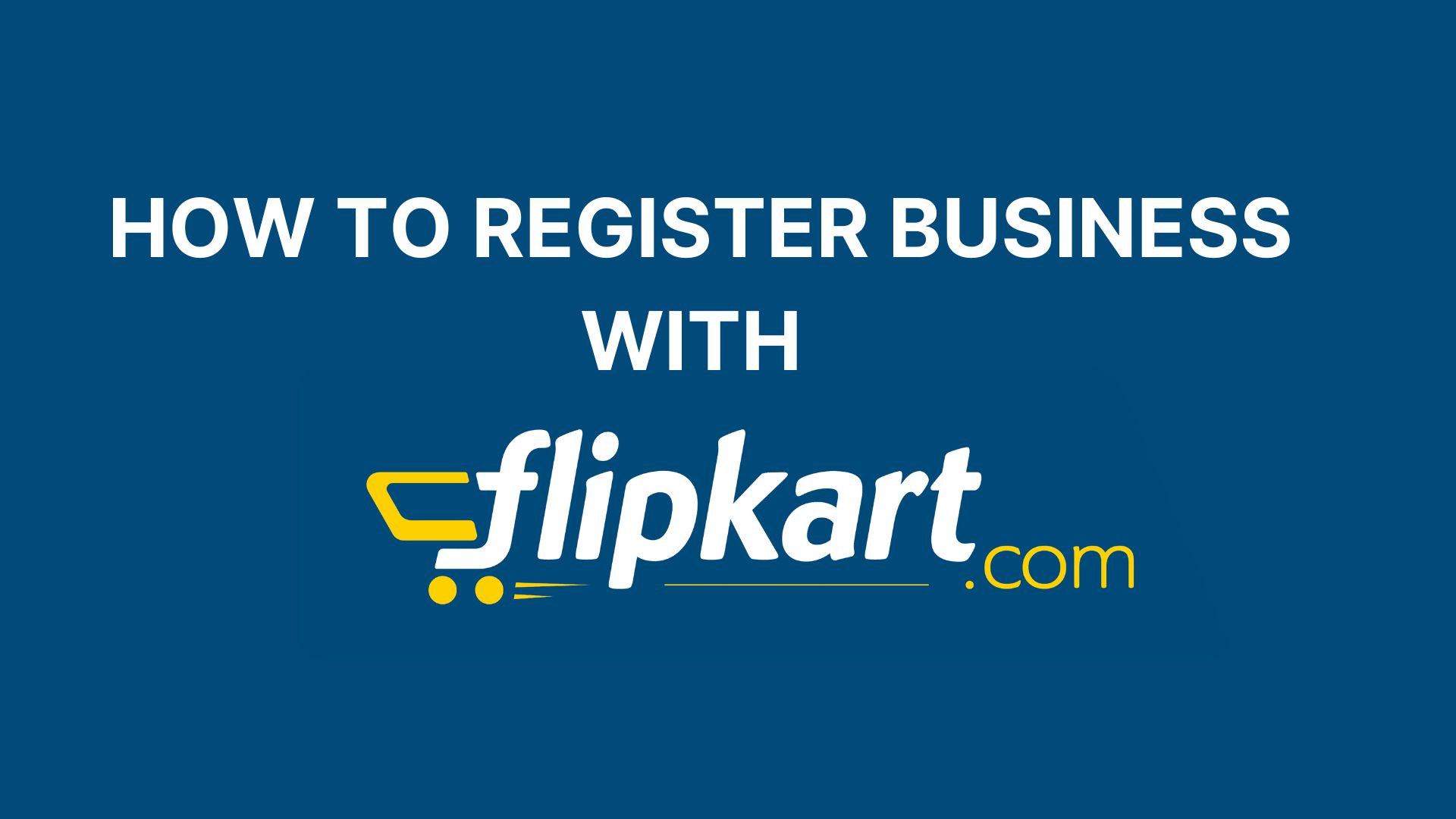 How to register business with flipkart seller