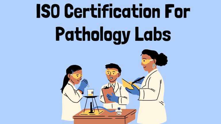 ISO Certification for Pathology Labs