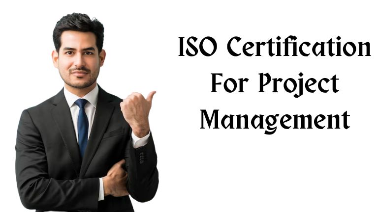 ISO Certification for Project Management in a simple way