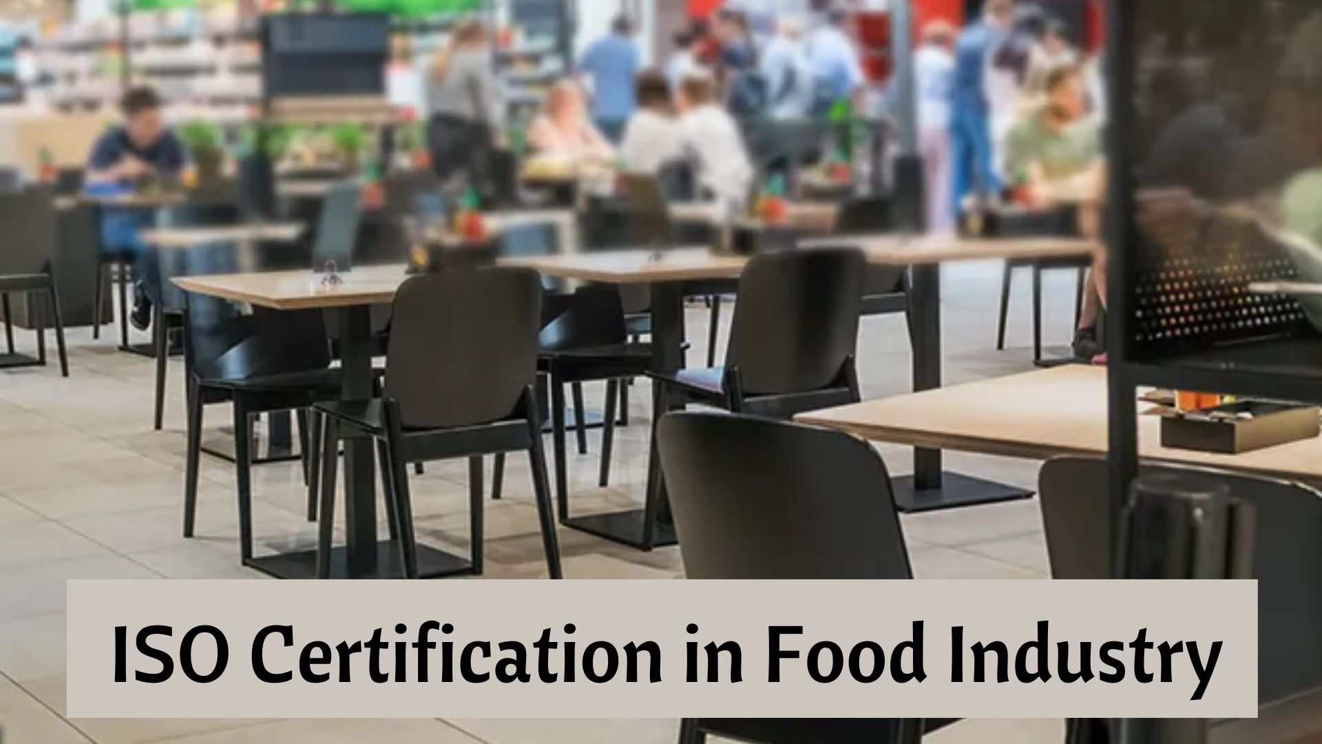 ISO Certification in the Food Industry business.
