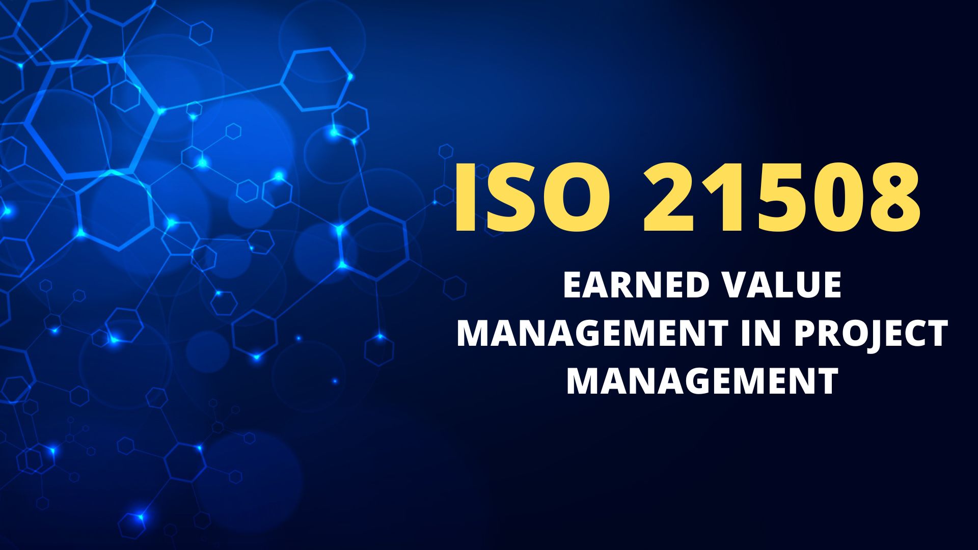 ISO 21508: Earned Value Management in Project Management